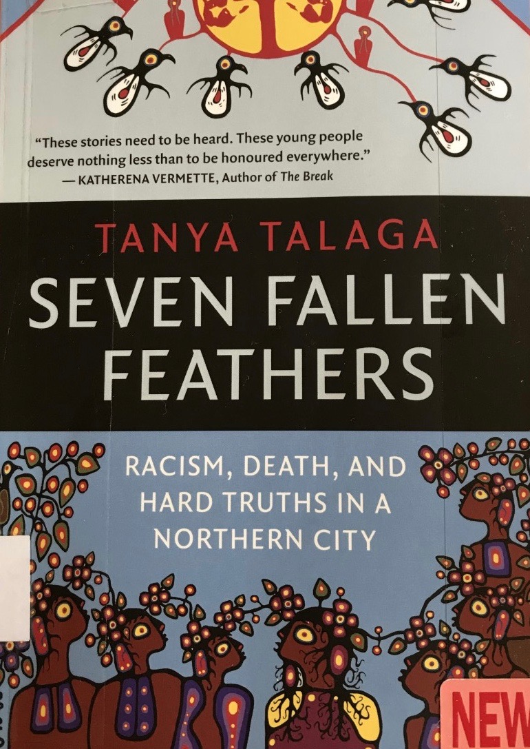 Tanya Talaga’s — Seven fallen feathers ***** – Read and Write